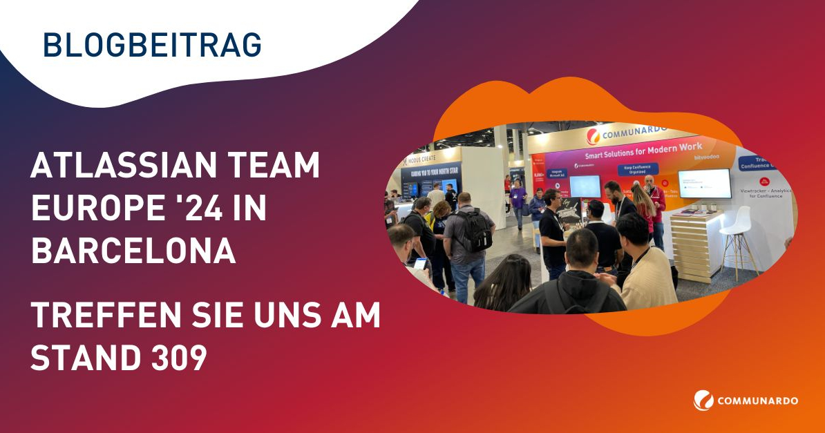 Meet Us at Atlassian Team Europe '24 in Barcelona! | Communardo