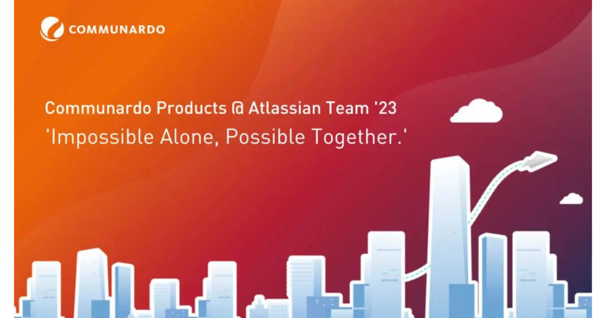 Atlassian Team 23 Recap – ‘Impossible alone. Possible together ...