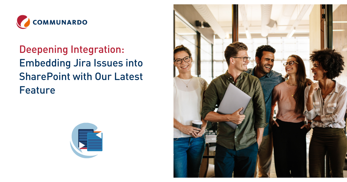 Deepening Integration: Embedding Jira Issues into SharePoint with Our ...
