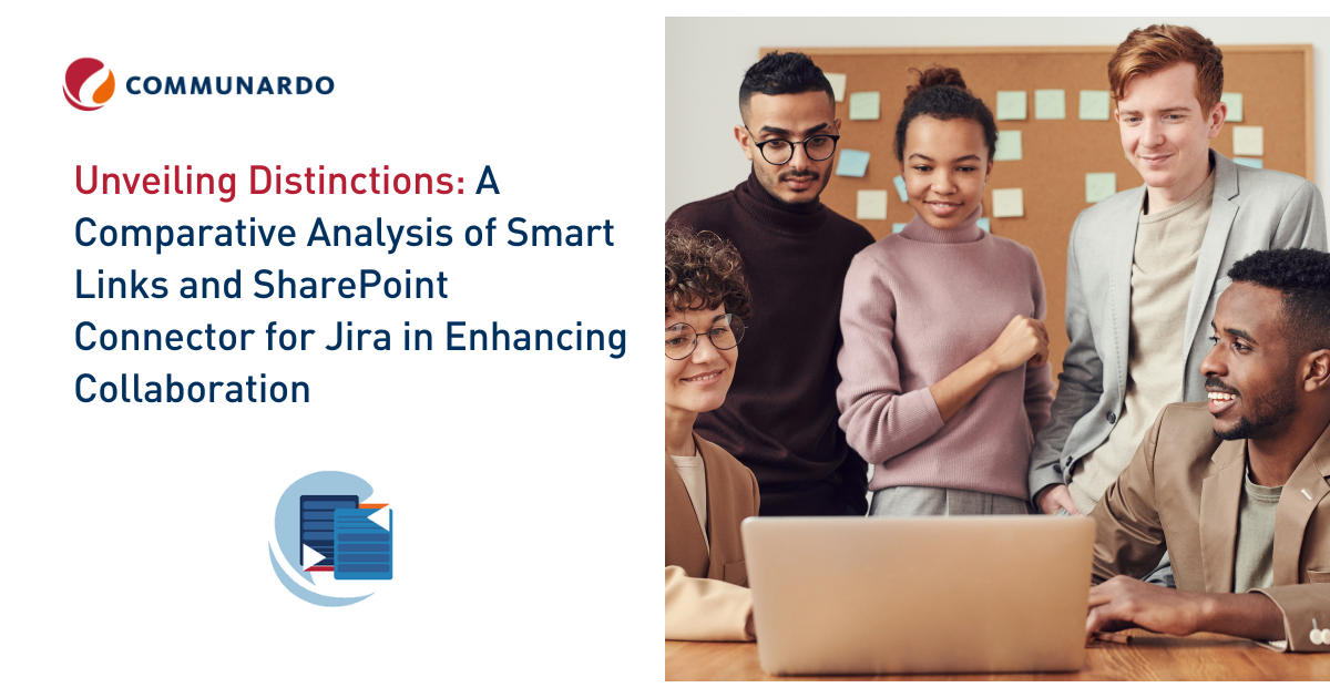 Smart Links or SharePoint Connector for Jira? | Communardo